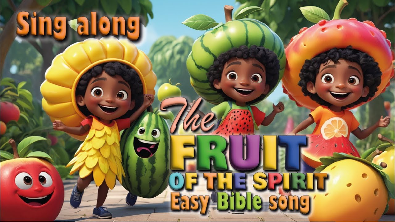 The Fruit of the Spirit Song for Kids | Fun & Easy Bible Songs | Learn ...