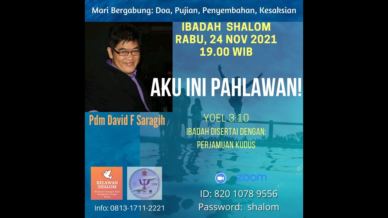 Ibadah Shalom dan perjamuan Kudus 24 Nov 2021 "AKU INI PAHLAWAN" by Pdm ...