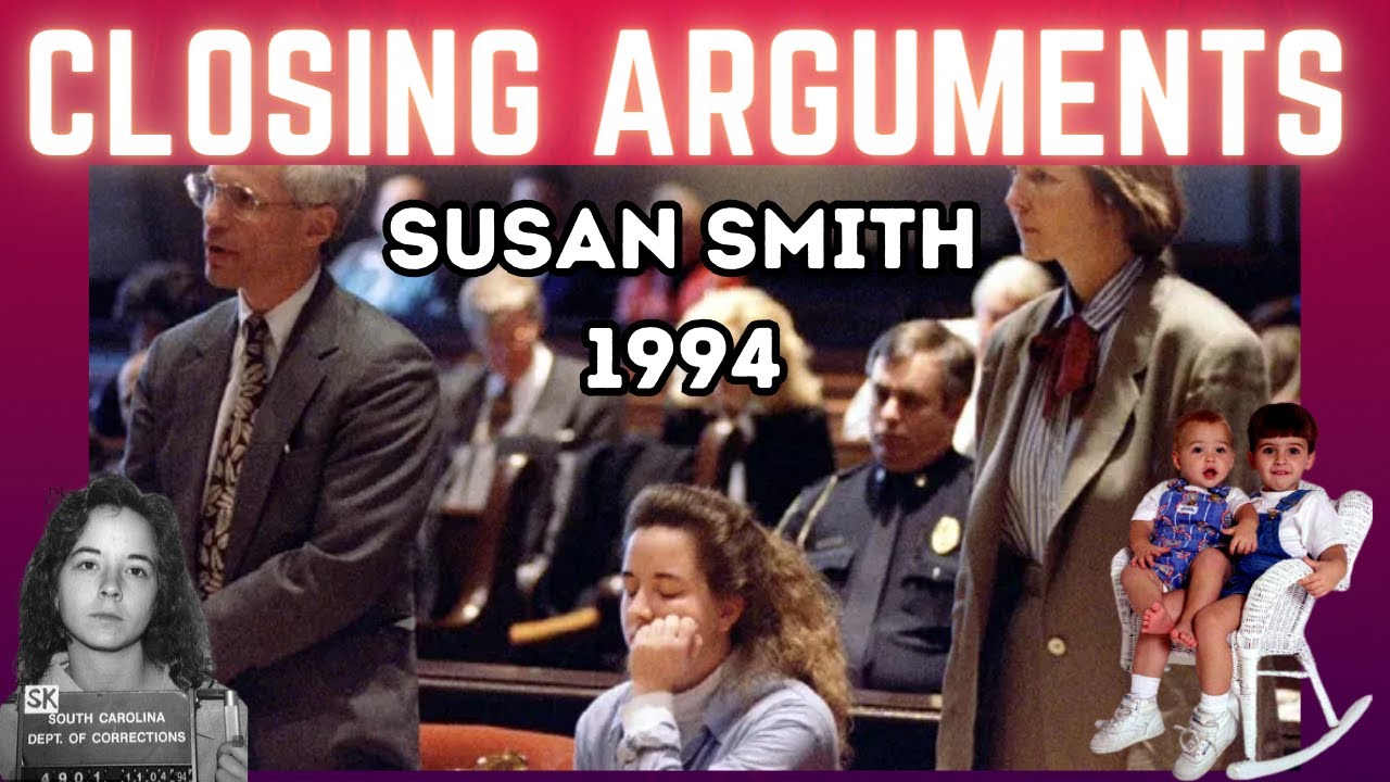 Susan Smith Case: 1994 - Final Trial Arguments - YouTube