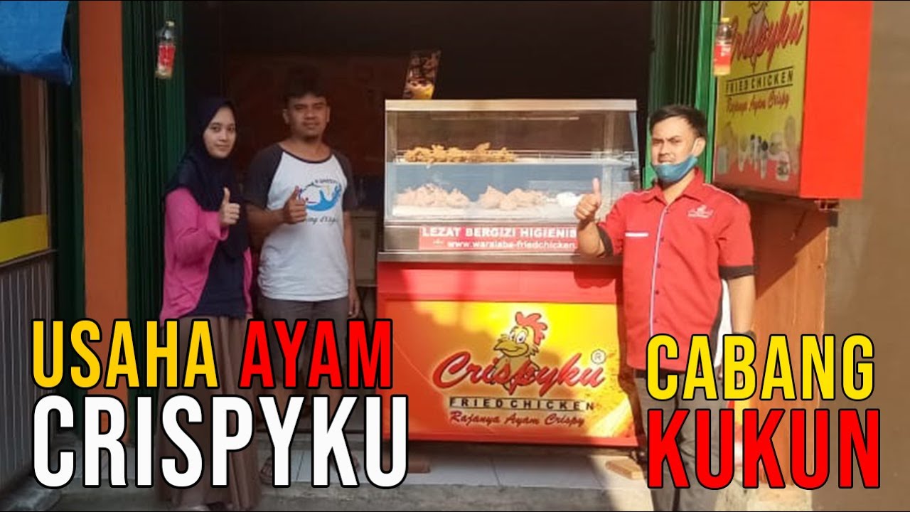 Bisnis Usaha Ayam Geprek Crispyku - Mitra Usaha Fried Chicken Crispyku ...