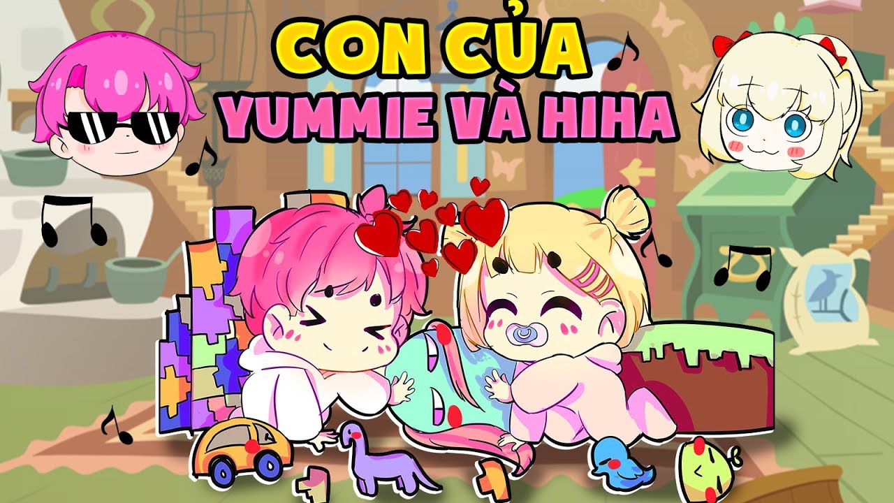 NẾU CON CỦA HIHA VÀ YUMMIE CÓ CUỘC SỐNG SẼ NHƯ THẾ NÀO 😍😘😜 - YouTube