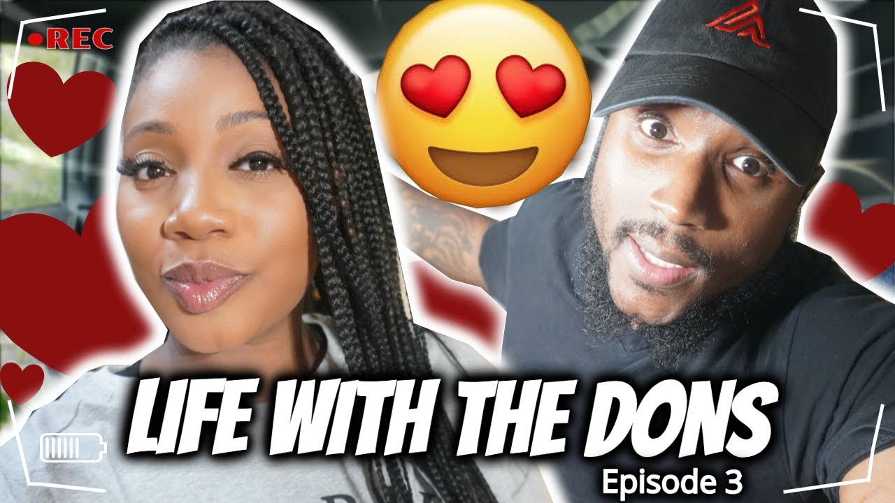 LIFE WITH THE DONS ️ EPISODE 3 | QUARANTINE LOVE 💕 | VLOG - YouTube