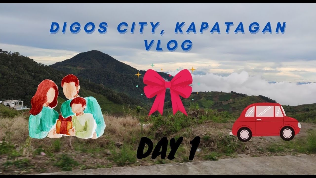 Digos City, Kapatagan Vlog "DAY 1" - YouTube