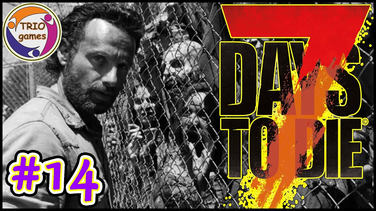 7 Days to Die - №13. День 49+, Этап 105+. PreGen6K. Один против всего ...