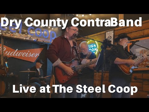 Dry County ContraBand Live at The Steel Coop 5-3-25 - YouTube
