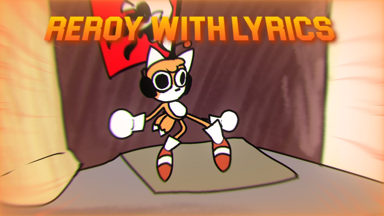 @quirrelllwiththreels Reroy WITH LYRICS|Friday Night Funkin’ Vs. Sonic ...