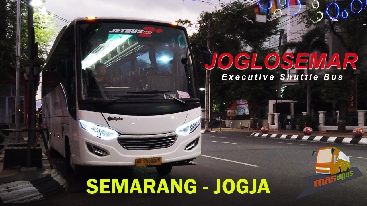 JOGLOSEMAR | SEMARANG - JOGJA | Executive Shuttle Bus - YouTube