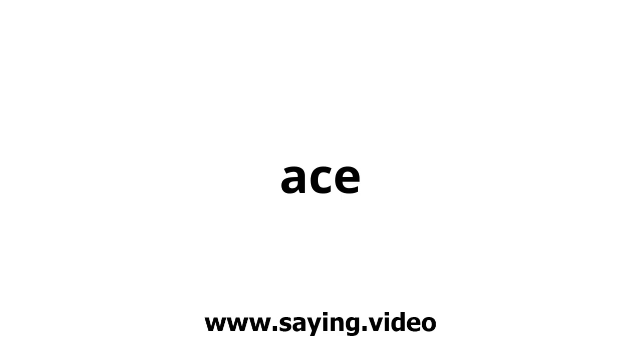 How to say ace in English - YouTube