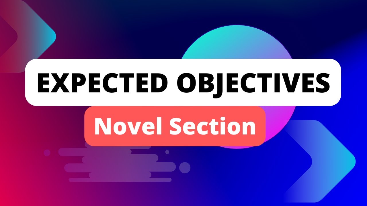 SYJC || NOVEL SECTION || HISTORY OF NOVEL || OBJECTIVES || HSC BOARD ...