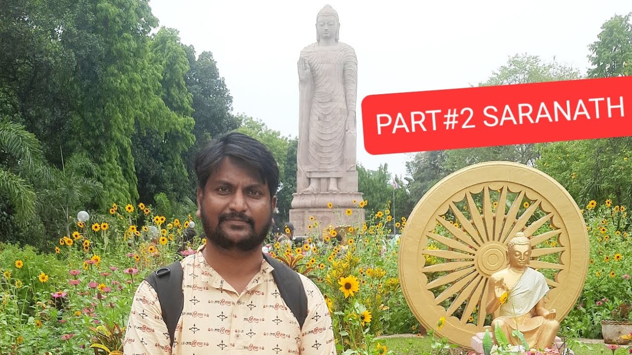 saranath Tour [UP]part#2 #kashivishwanath #banaras #varanasi #SARANATH ...