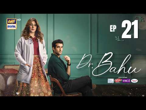 Doctor Bahu Episode 21 | 6 JUNE 2026 | Kubra Khan | Shuja Asad | ENG SUB | ARY Digital Drama
