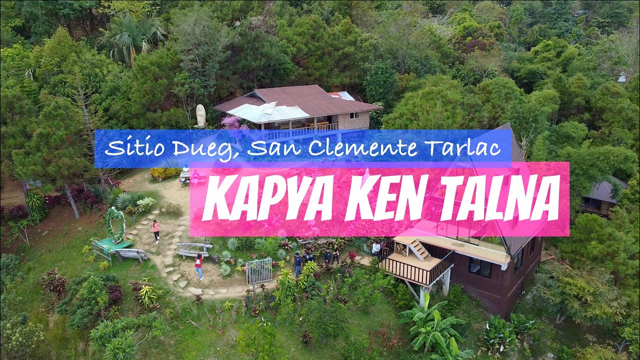 Kapya Ken Talna | Sitio Dueg, San Clemente, Tarlac - YouTube