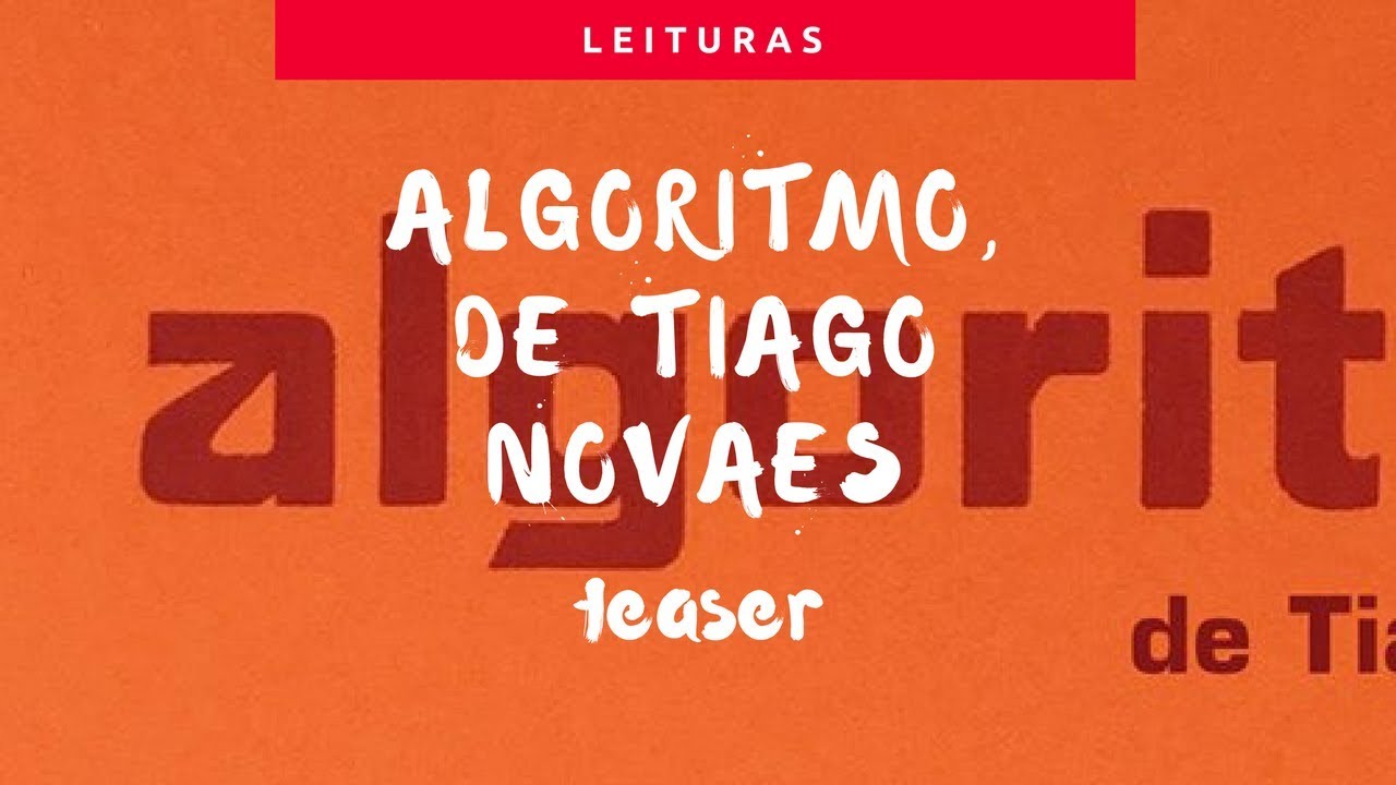 Algoritmo, de Tiago Novaes – Teaser - YouTube