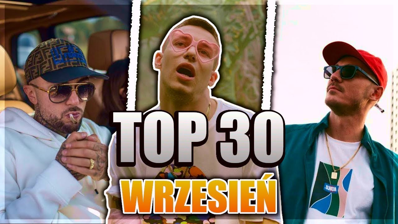 TOP 30 POLSKI RAP/TRAP - WRZESIEŃ 2019 🔥 - YouTube
