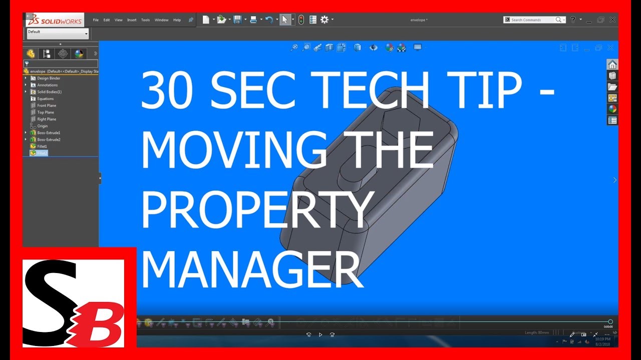 Solidworks 30 Sec Tech Tip - Moving The Property Manager - YouTube