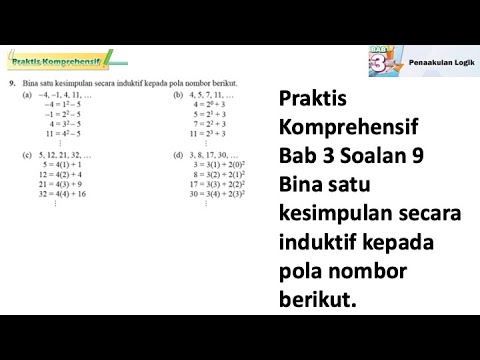 Praktis komprehensif Bab 3 No 9 | Tingkatan 4 Bab 3 Penaakulan Logik ...