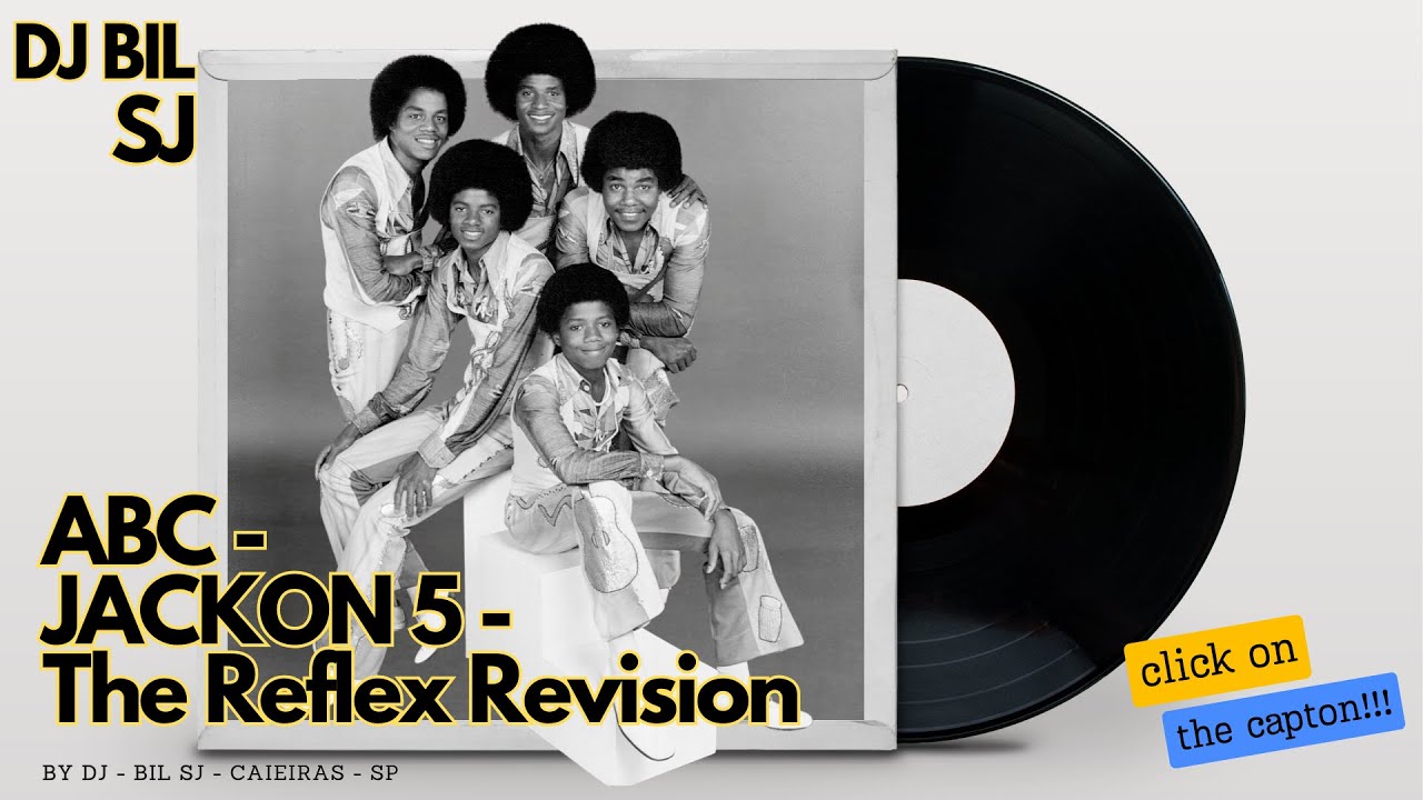 ABC - Jackson 5 - The Reflex Revision - Versão extraordinária - - YouTube