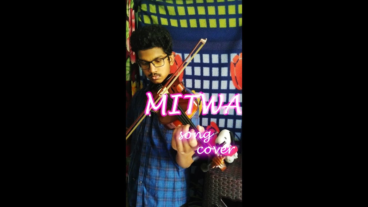 Mitwa song violin cover - YouTube