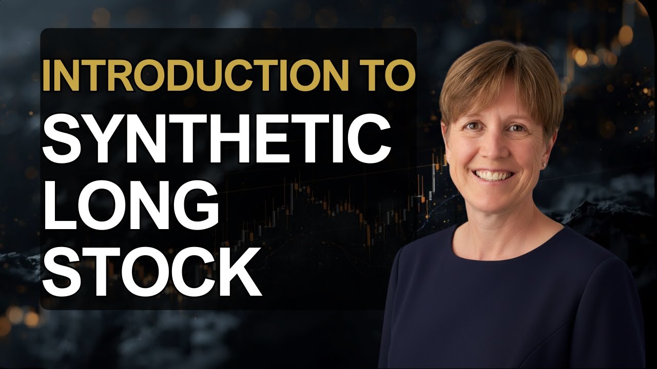Synthetic Long Stock Explained | How to Replicate Shares Using Options ...