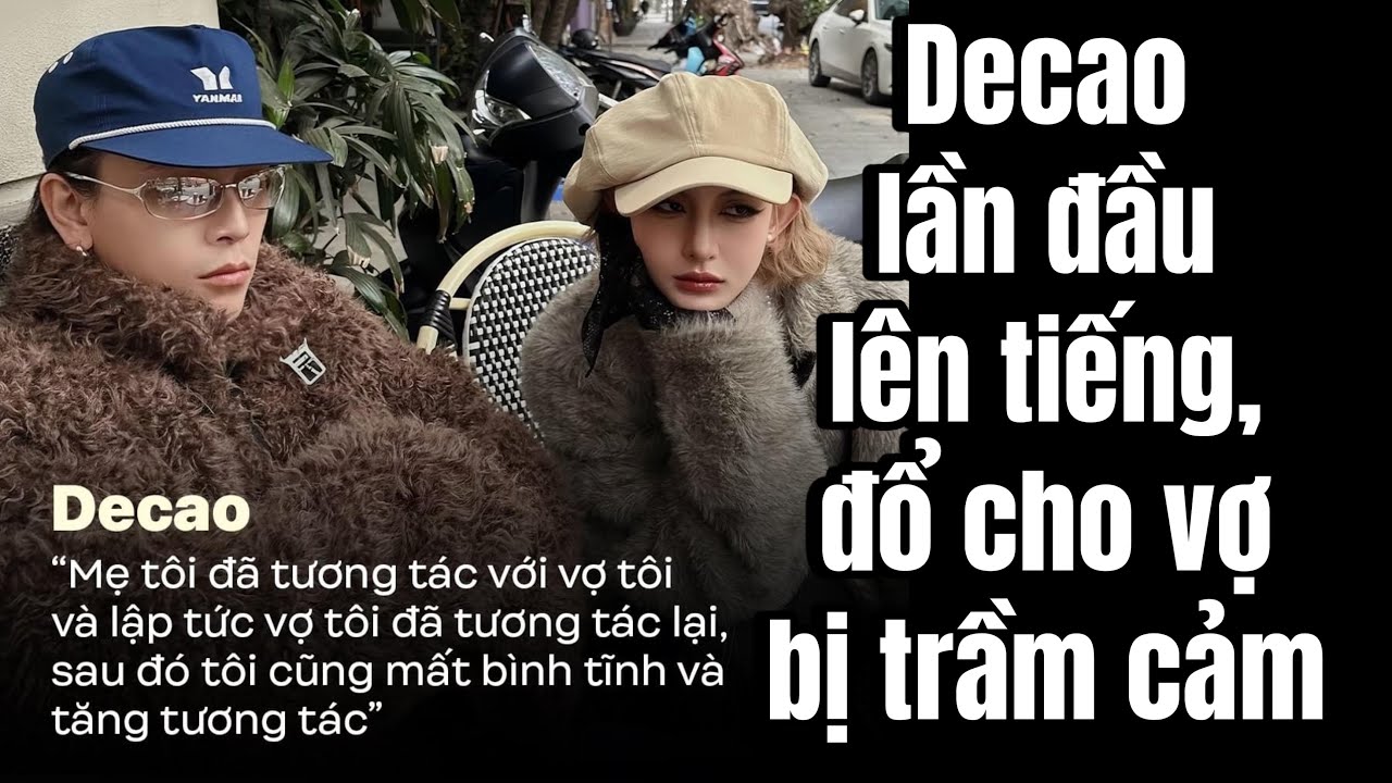 Người nổi tiếng Decao sợ quá khóa comment status thanh minh TĂNG TƯƠNG ...