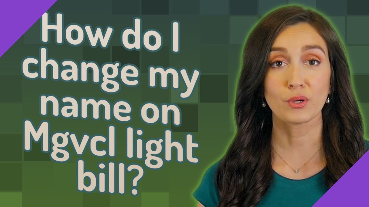 How Do I Change My Name On Mgvcl Light Bill YouTube How Do I Change My Name On Mgvcl Light Bill YouTube