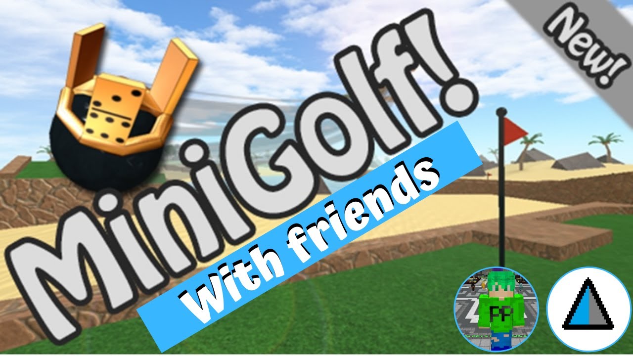 Roblox golf with friends (round 1) w/PuffyPiranha - YouTube