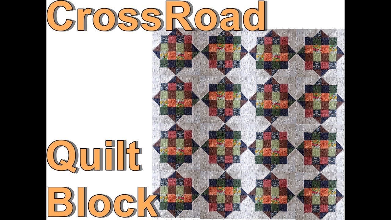 Crossroad Quilt Block - YouTube