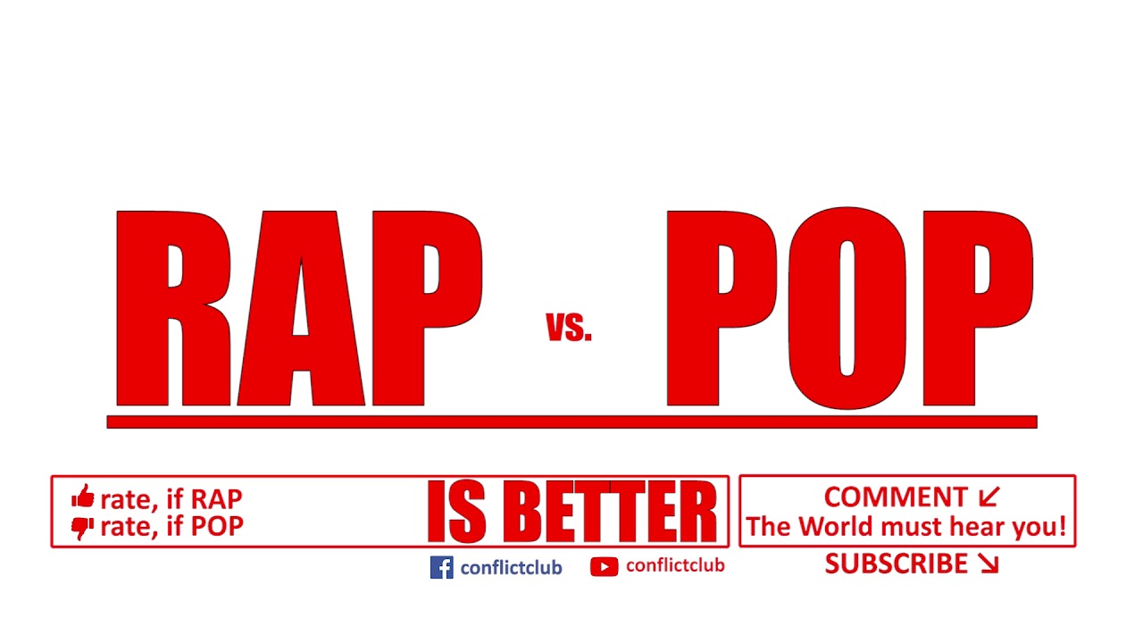 rap vs. pop /// leave your COMMENT! - YouTube