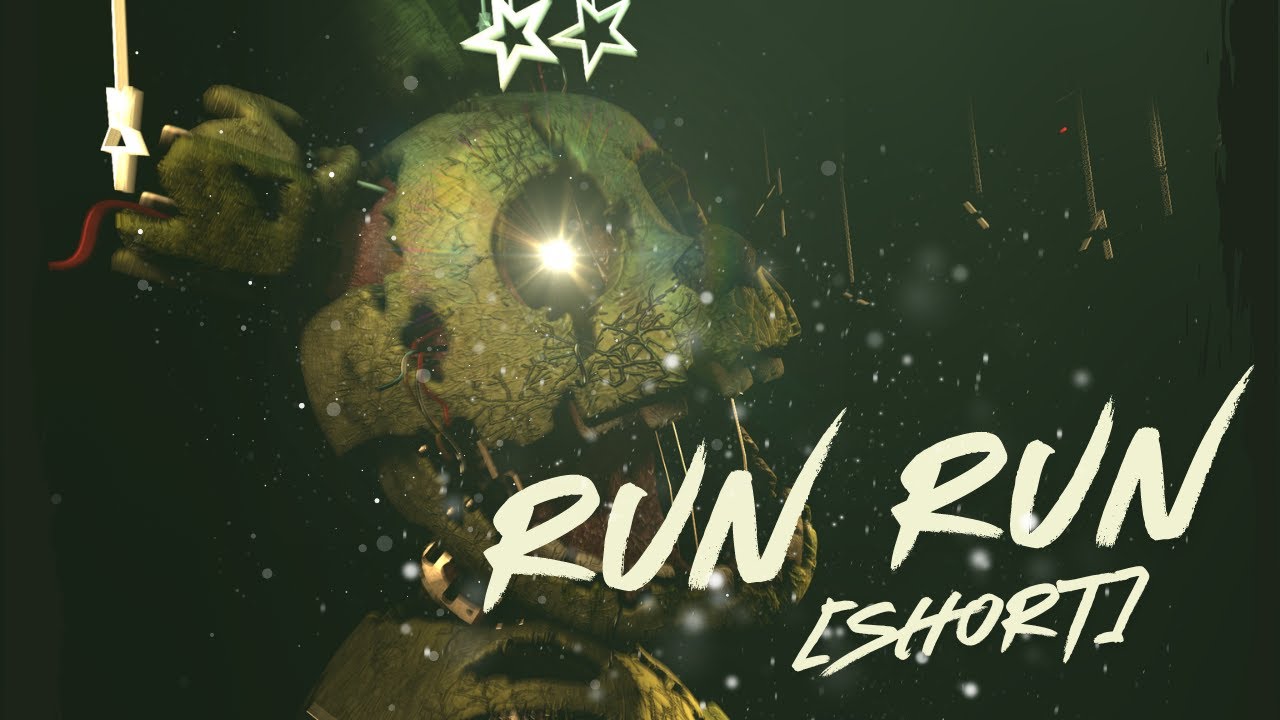 [FNAF SFM] RUN RUN by CK9C |SHORT| - YouTube