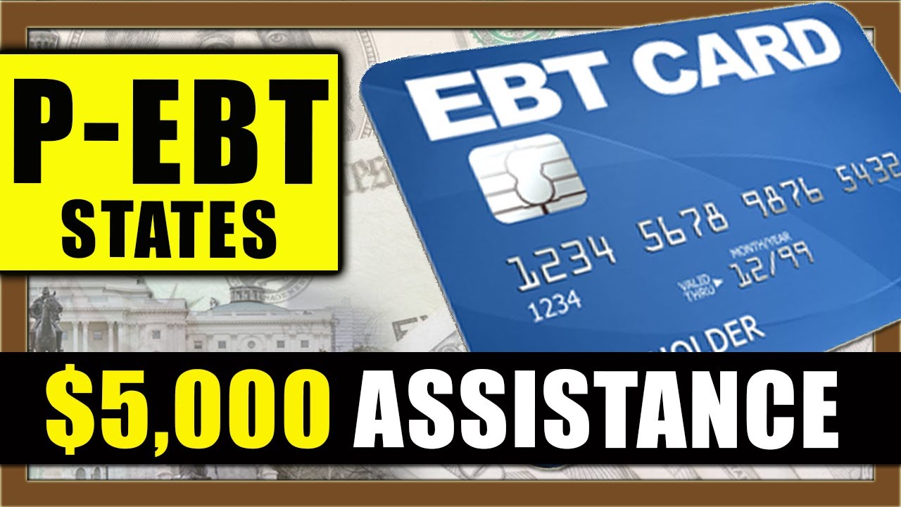 APRIL PANDEMIC EBT UPDATE, $5000 Cash Assistance, SNAP Food Stamps ...