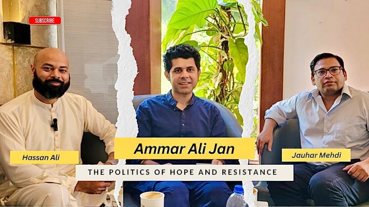 Imagining a Just World: Ammar Ali Jan on History, Struggle, and Utopia ...