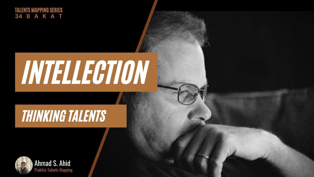 BAKAT INTELLECTION | Thinking Talents | Talents Mapping - YouTube