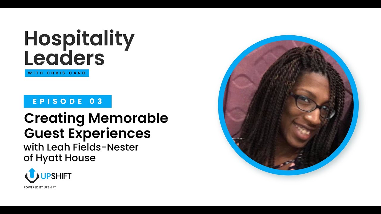 Creating Memorable Guest Experiences with Leah Fields-Nester of Hyatt House - YouTube