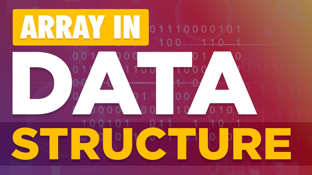 4 Array In Data Structure Data Structures And Algorithms Course 4509
