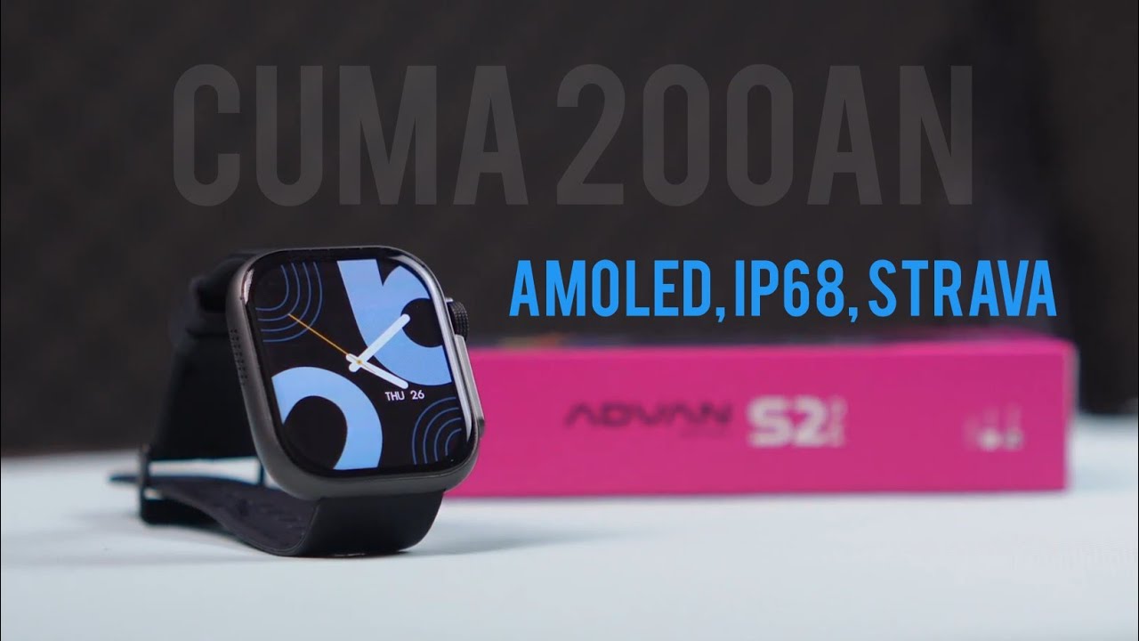 200AN AMOLED & BISA STRAVA ⚡ UNBOXING ADVAN S2 PRO SMARTWATCH - YouTube