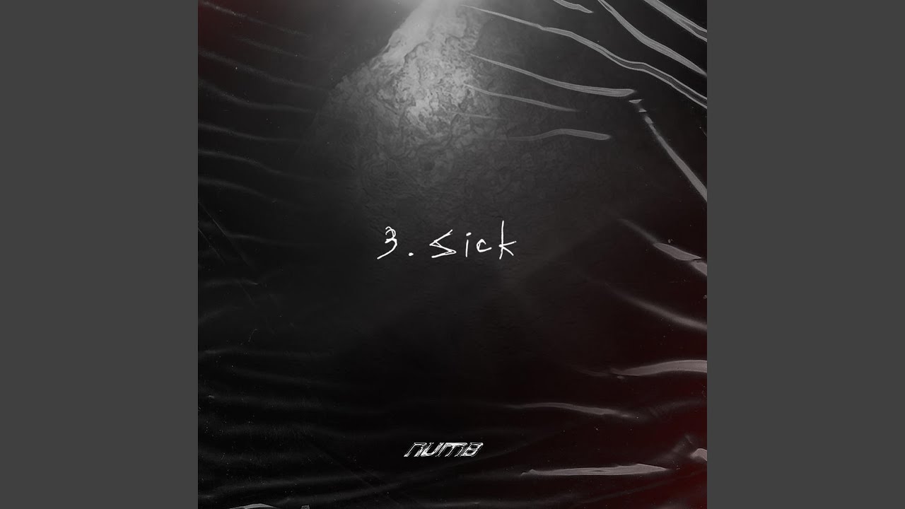 Sick - YouTube