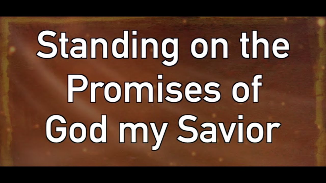 Standing on the Promises - Lyric Video - YouTube