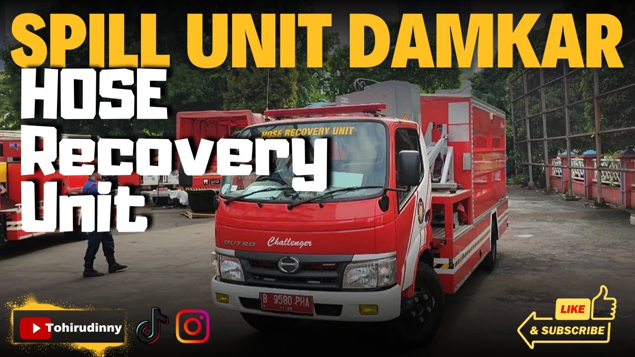 SPILL UNIT DAMKAR - HOSE Recovery Unit - Unit selang milik Damkar DKI ...