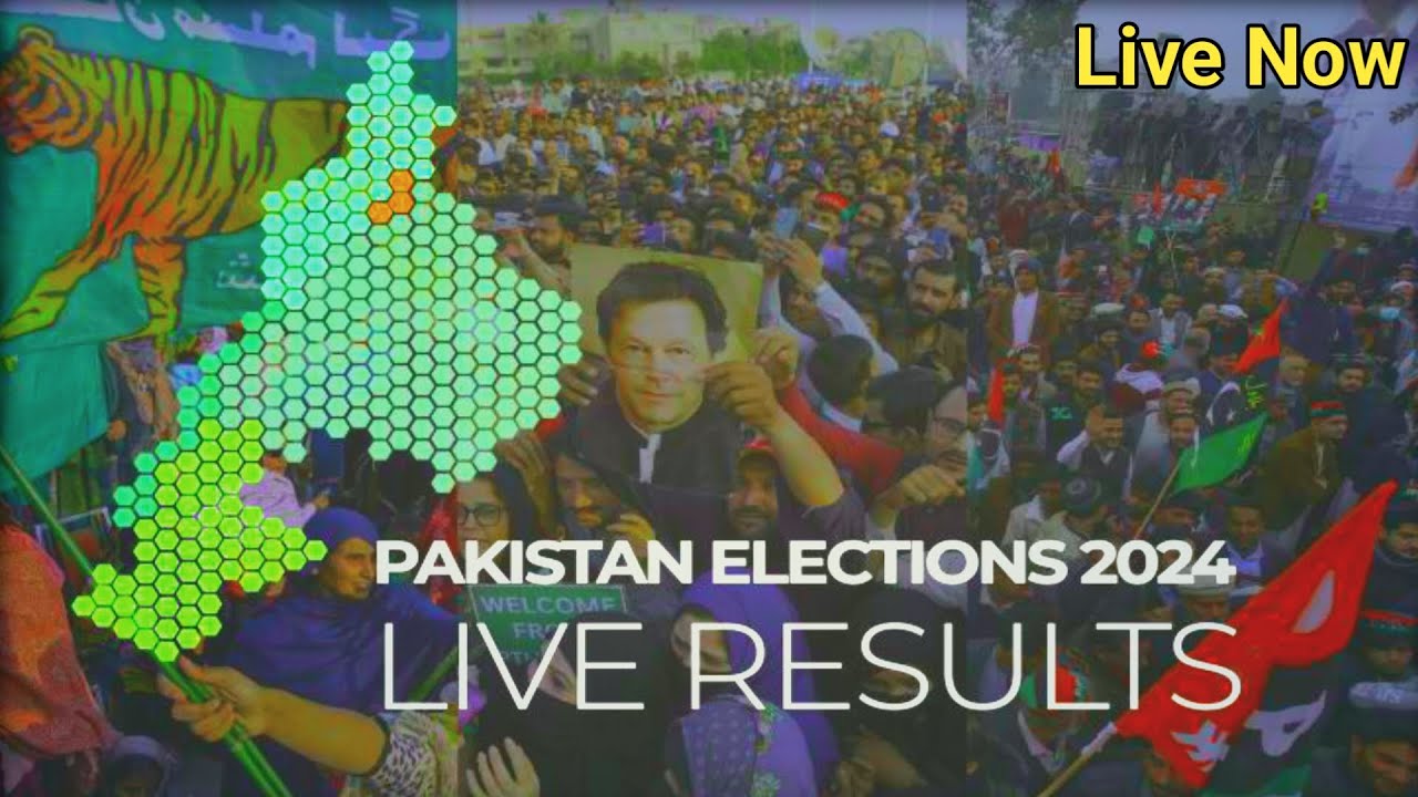 Pakistan Election 2024 Live Results | Election of Pakistan 2024 ...