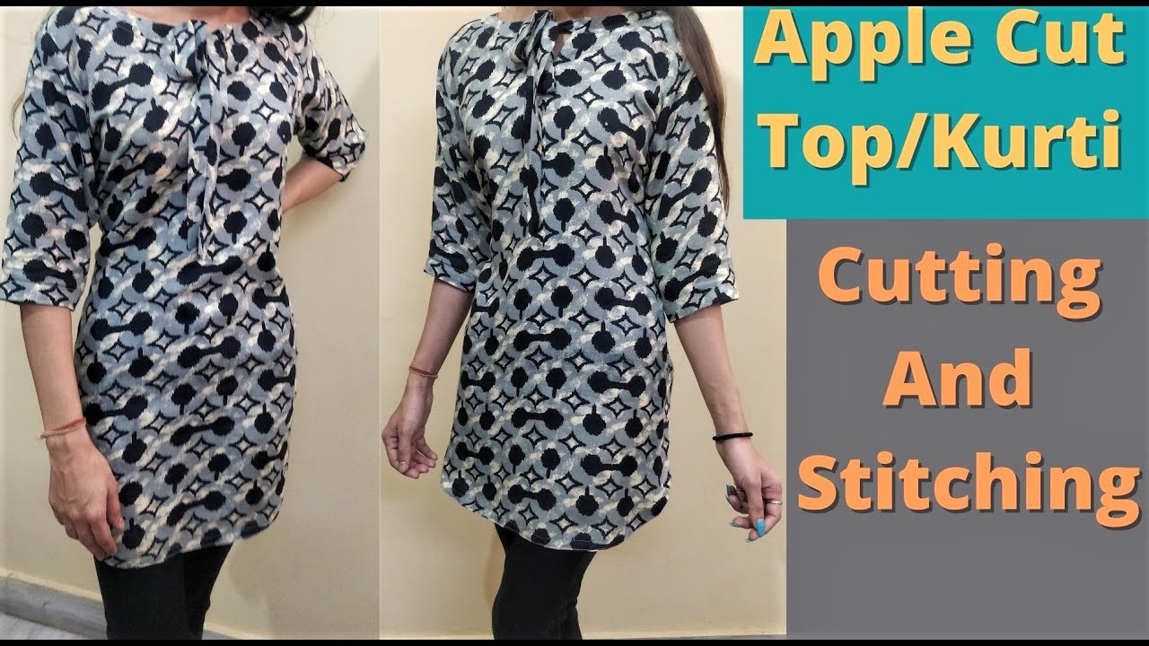 Apple Cut Top/Kurti Cutting and Stitching | Easy Method - YouTube