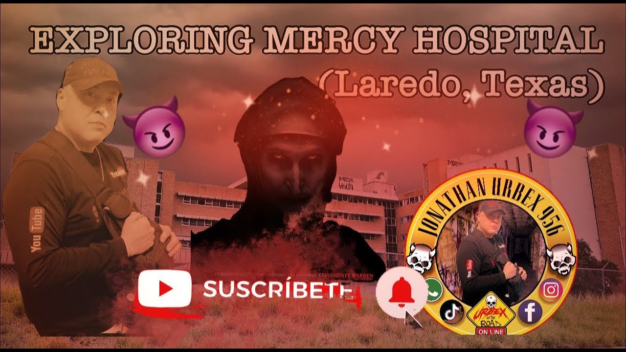 Hospital Mercy Laredo Texas en busca de las monjas #miedo #mercy # ...
