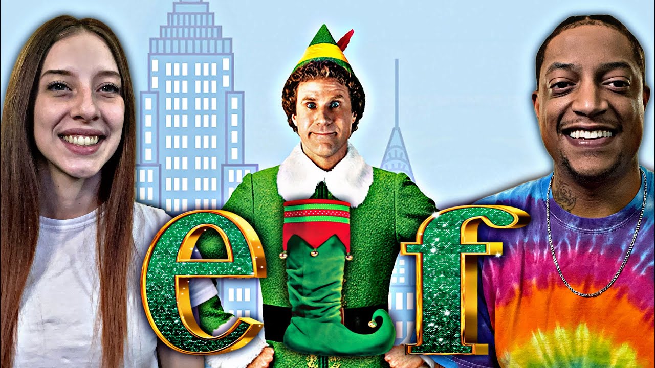 ELF (2003) | MOVIE REACTION | ITS HOLIDAY TIME!! | Hilarious Movie ...