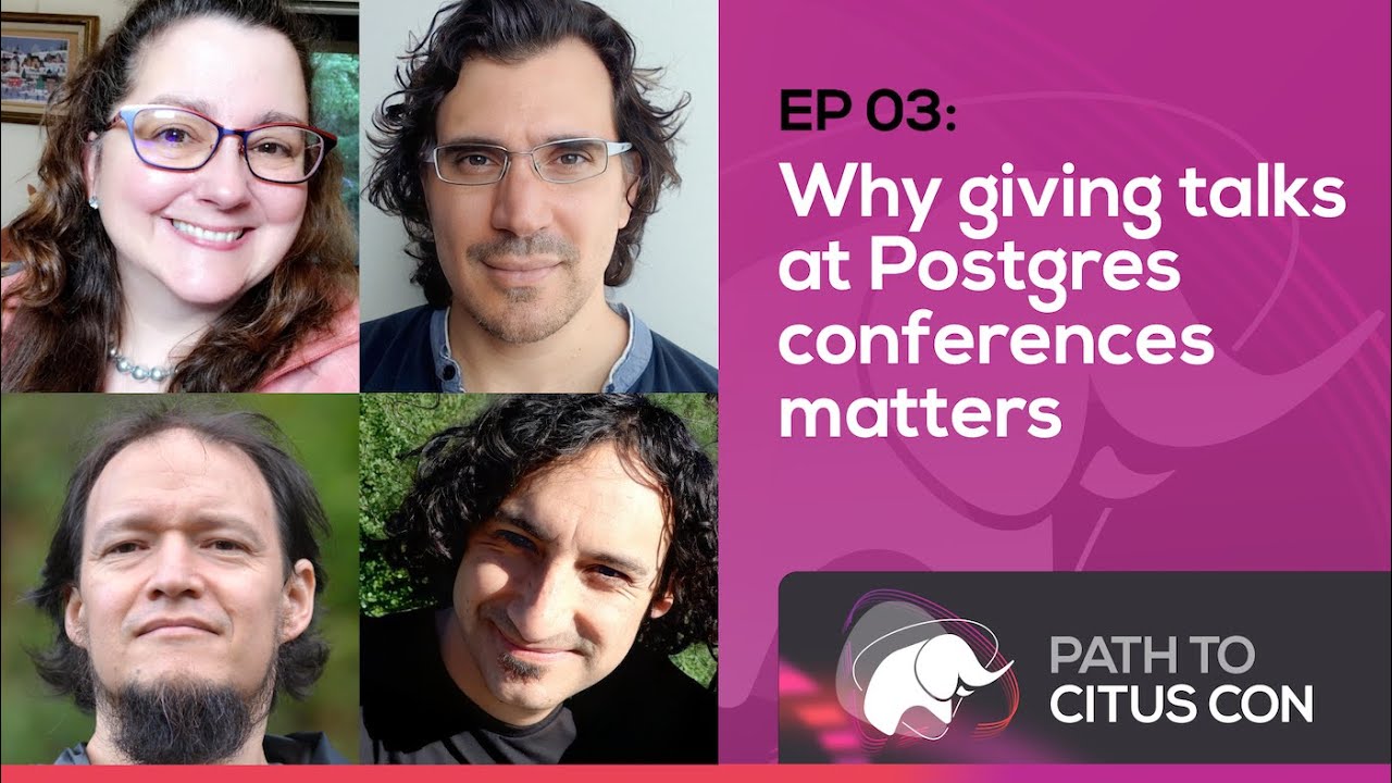 Why Give Talks At Postgres Conferences Walvaro Herrera And Boriss Mejias Talking Postgres