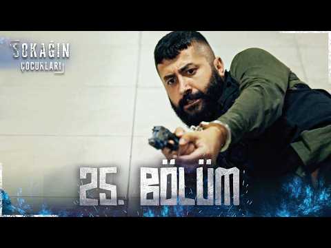 Sokağın Çocukları | 25. Bölüm