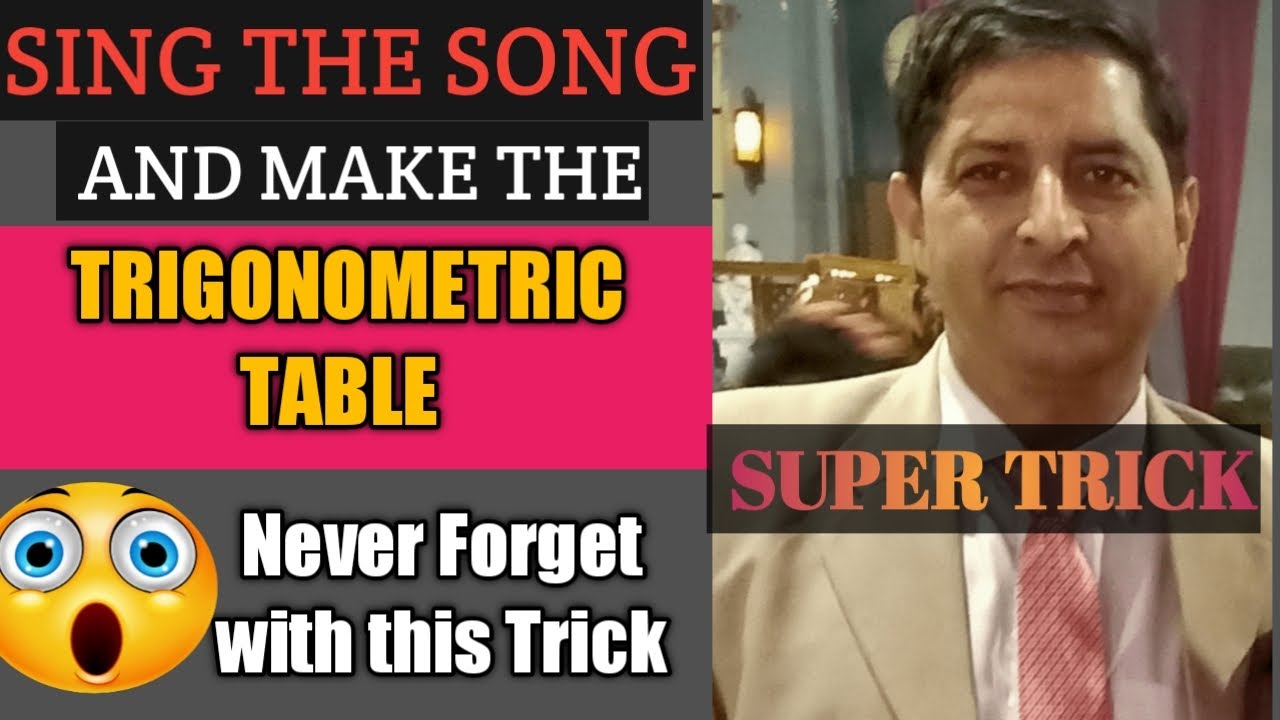 SING THE SONG AND MAKE TRIGONOMETRIC TABLE FOR SPECIFIC ANGLES - YouTube