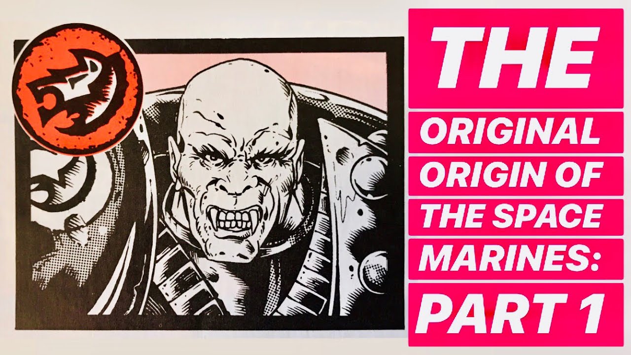 The ORIGINAL Origins of the Space Marines: Part 1 - Oldhammer ...