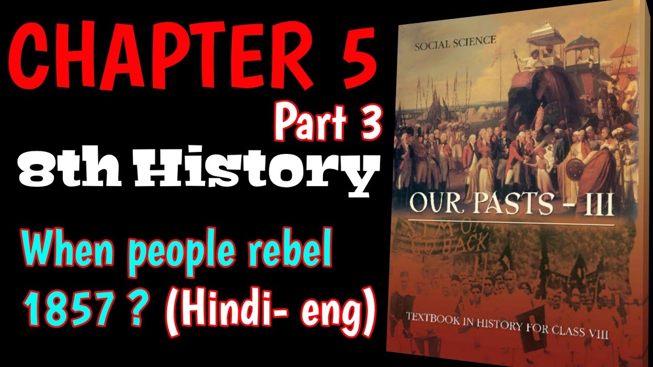 Class 8 history chapter 5 part 3 || when people rebel 1857 || ncert ...