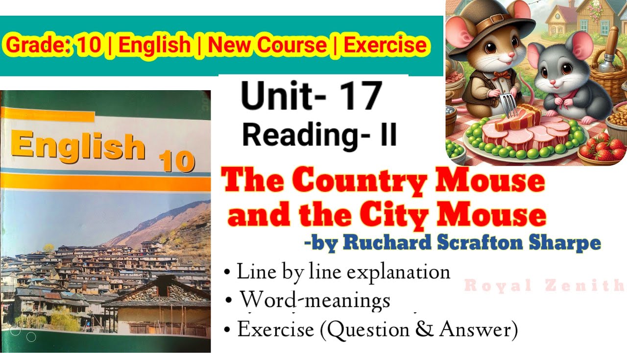 Class 10 English| Unit-17 Reading- II | The Country Mouse and the City ...