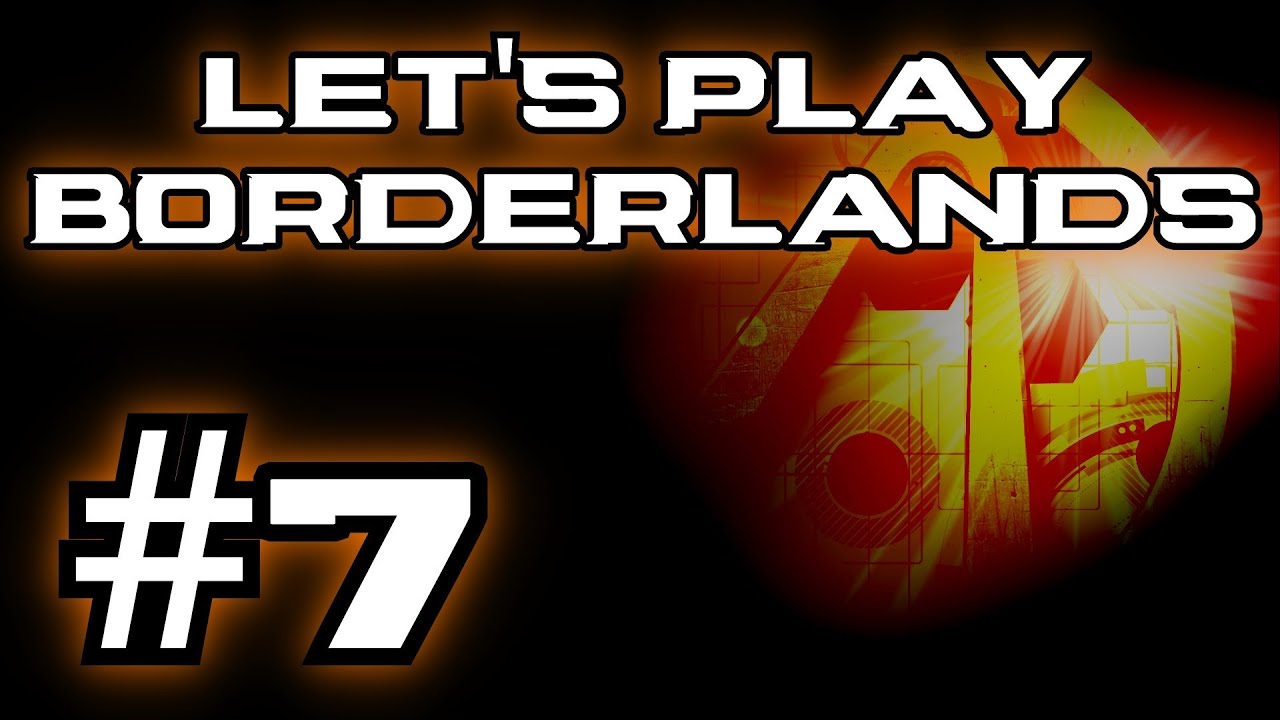 Let's Play Borderlands-Episode 7: Lilith - YouTube