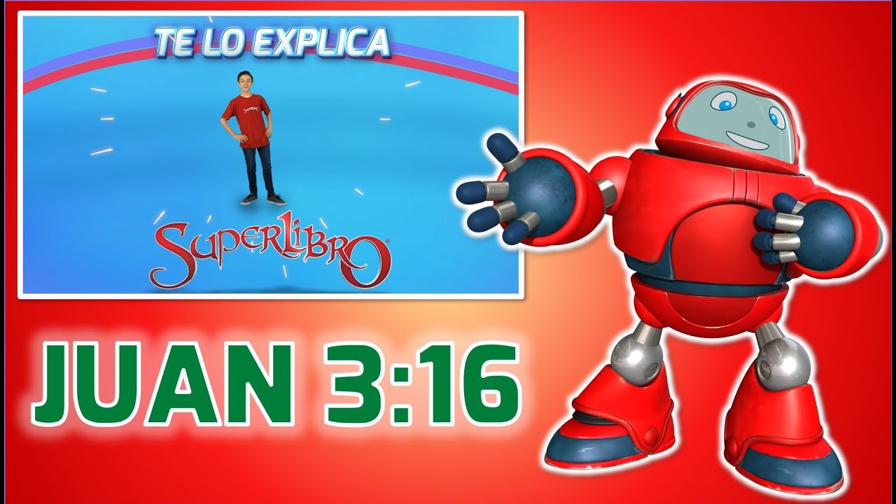 Superlibro| Te lo Explica Superlibro| Juan 3:16 - YouTube